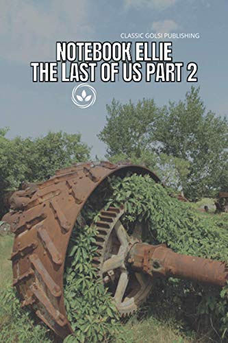 Notebook Ellie The Last Of Us Part 2: The Last Of Us Part 2 Awesome ...