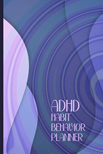 ADHD Habit Behavior Planner: ADHD - Attention Deficit Hyperactivity ...