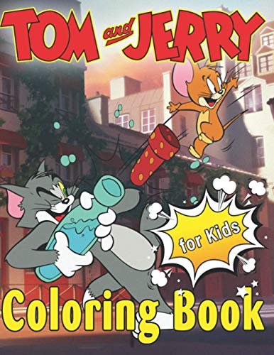 Tom and Jerry Coloring Books for Kids: An awesome coloring book for ...