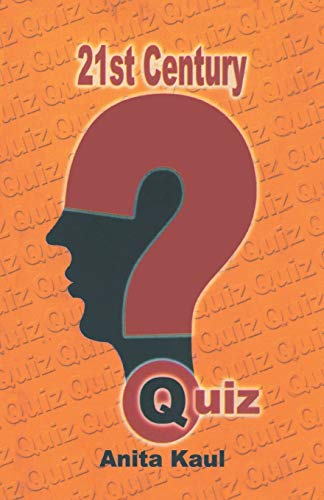 21st Century Quiz by Anita Kaul | Goodreads