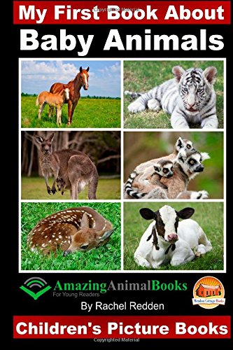 My First Book about Baby Animals by Dueep Jyot Singh | Goodreads