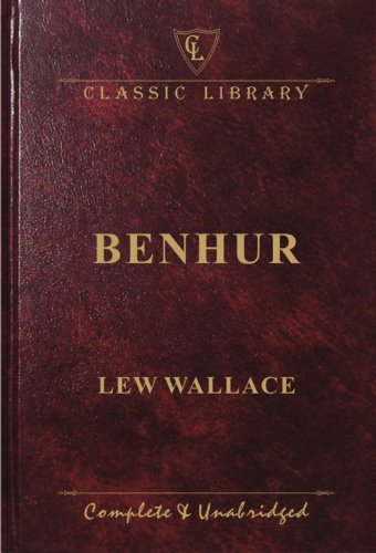 Ben Hur (Classic Library) by Lew Wallace | Goodreads