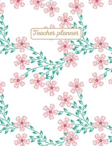 Teacher planner: Teacher planner 2022-2023: 12-Month Planner & Diary ...