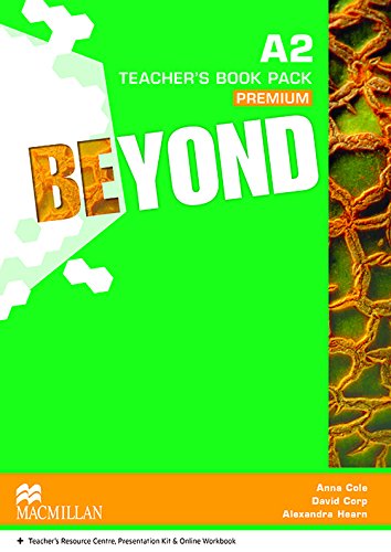 Beyond A2 Teacher's Book Premium Pack by Anna Cole | Goodreads