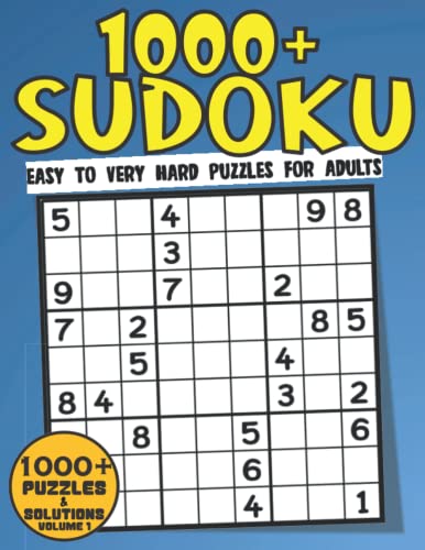 1000 Sudoku Puzzles Easy To Very Hard: Sudoku Puzzles Book For Adults ...