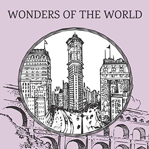 WONDERS OF THE WORLD: Coloring Book for Adults and Teens by Simon Cooke ...