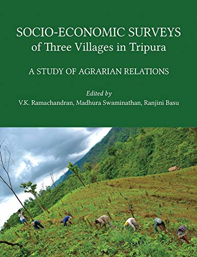 Socio-Economic Surveys of Three Villages in Tripura: A Study of ...