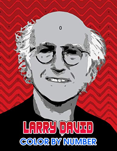 Larry david Color by Number: Larry david Color Book An Adult Coloring ...