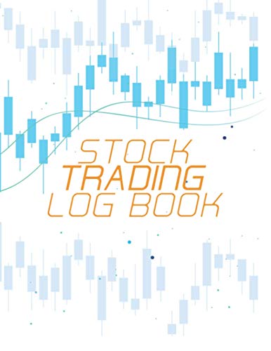 Stock Trading Log book: Day Trading Log| Stock Trading Activities ...