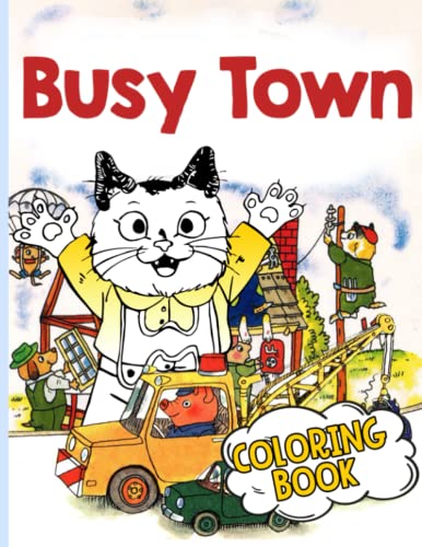 Busytown Coloring Book: Unique Nice Books All Amazing Unofficial ...
