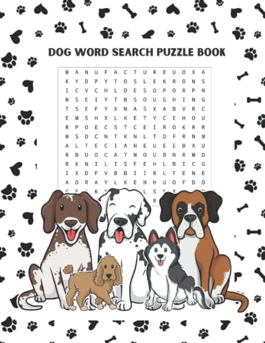 Dog Word Search Puzzle Book: Dog Themed Word Find Book For Dog Lovers Adults, Seniors, Teens and ...