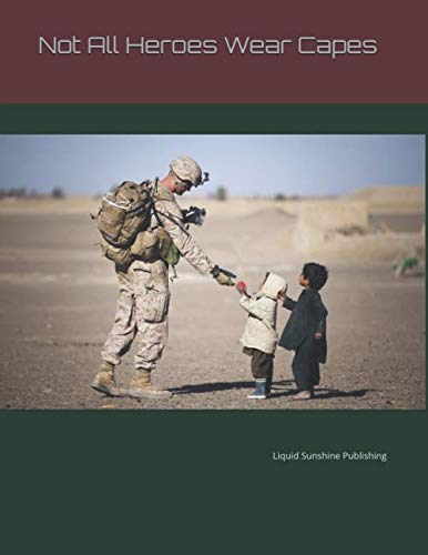 Not All Heroes Wear Capes: Lined paper journal notebook by Liquid ...