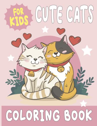 Cute Cats Coloring Book for Kids: Adorable Cartoon Cats, Kittens ...
