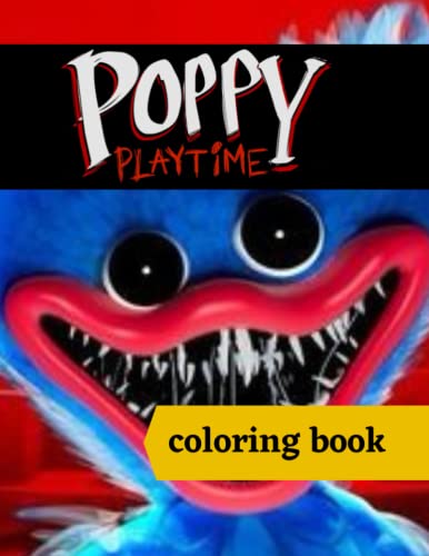 Poppy Playtime Coloring Book: High Quality Designs For Kids And Adults ...