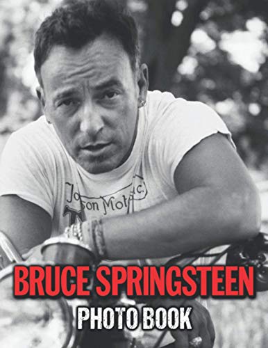 Bruce Springsteen Photo Book: Bruce Springsteen Awesome Illustrations ...