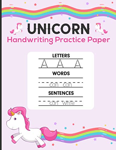 Unicorn Handwriting Practice Paper: Letter and Word Practice Book For ...