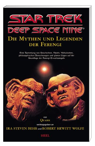 Star Trek. Deep Space Nine. Die Mythen und Legenden der Ferengi by Ira ...