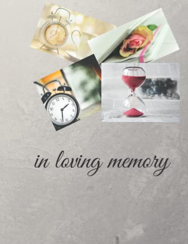 in loving memory : write your best moment in your day's: notebook with ...