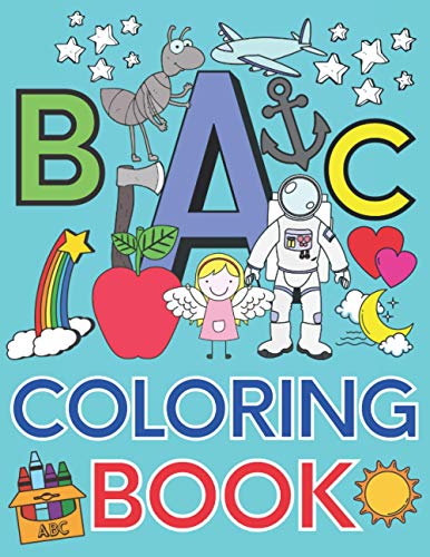 ABC Coloring Book: Easy and Fun Alphabet Learning for Toddlers and Kids ...