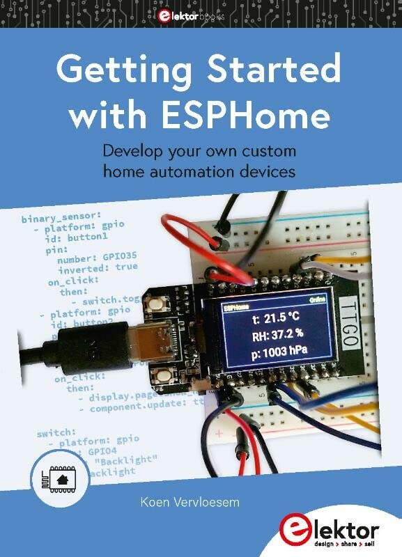 Vervloesem:Getting Started with ESPHome by Koen Vervloesem | Goodreads