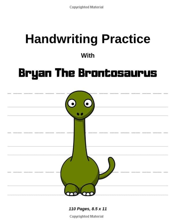 Handwriting Practice With Bryan The Brontosaurus: Children's ...