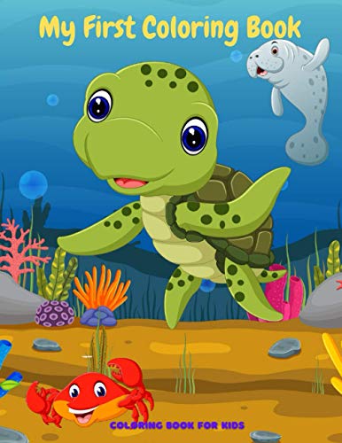 My First Coloring Book - Coloring Book For Kids: 100 coloring pages for ...