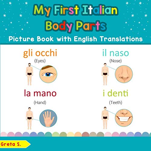 My First Italian Body Parts Picture Book with English Translations ...