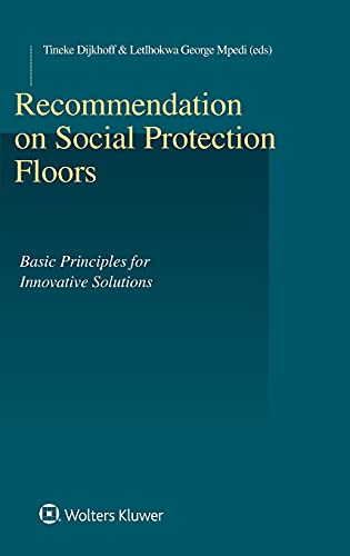 Recommendations on Social Protection Floors: Basic Principles for ...