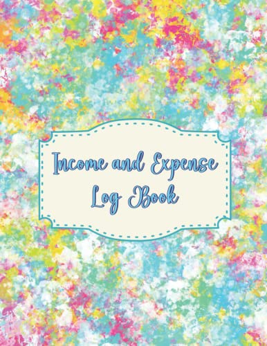 Income And Expense Log Book: Simple Expense Tracker Notebook | Basic ...