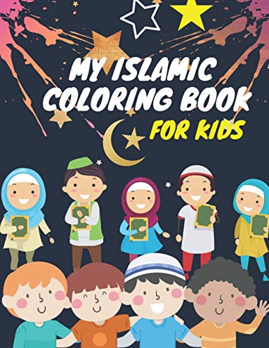 My Islamic Coloring Book for Kids: A Fun Islamic Coloring Book For ...