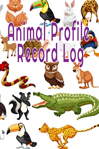 Animal Profile Record Log: Pet Medical Record Book ,Groomer ...