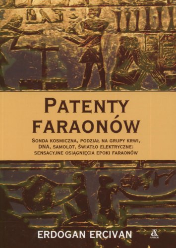 Patenty Faraonow by Erdoğan Ercivan | Goodreads
