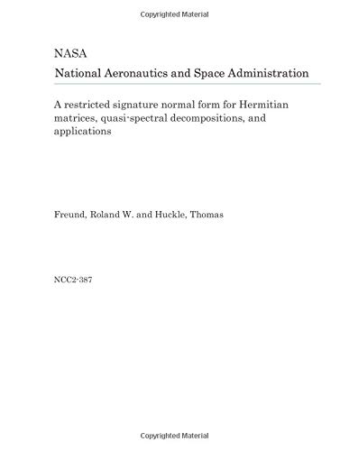 A Restricted Signature Normal Form For Hermitian Matrices Quasi Spectral Decompositions And