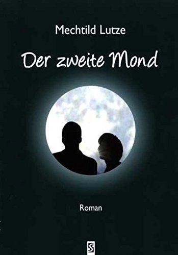 Der zweite Mond by unknown author | Goodreads