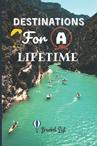A Bucket List And Trip Planner Book: Destinations And Adventures Of A ...