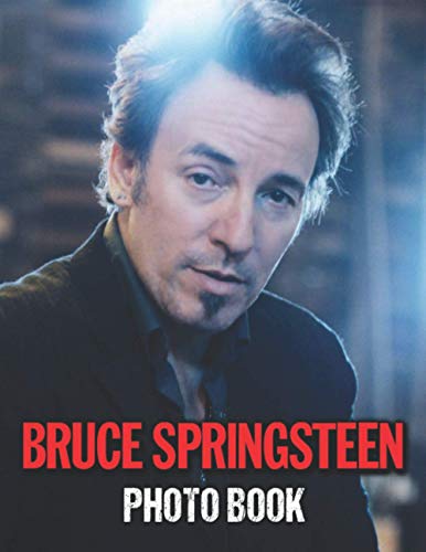 Bruce Springsteen Photo Book: Bruce Springsteen Great Gift Adults Photo ...