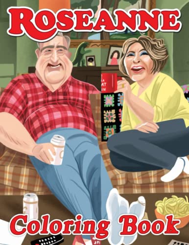 Roseanne Coloring Book: Be Happy Relaxing Giving You Puzzle & Color ...