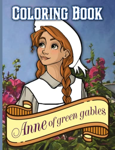 Anne Coloring Book: Favorite The Ultimate Of Everything Green Relax ...