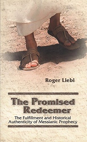 The Promised Redeemer by Roger Liebi | Goodreads