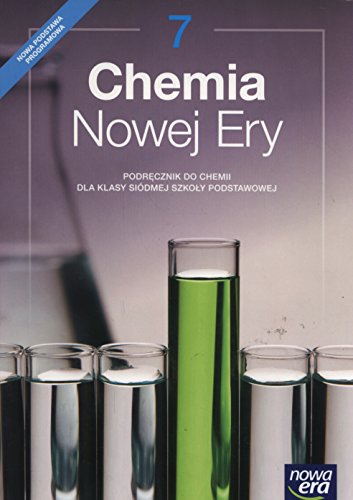 Chemia Nowej Ery 7. Podrecznik do chemii dla klasy 7 szkoly podstawowej ...