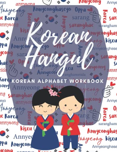 Korean Hangul - Korean Alphabet Workbook: Hangul Practice Workbook with ...