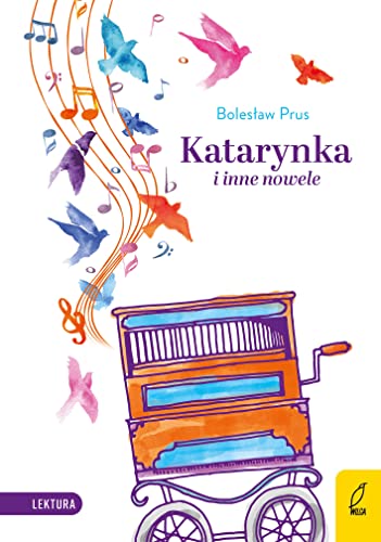 Katarynka i inne nowele (Polish Edition) by Bolesław Prus | Goodreads