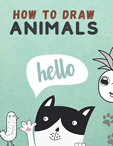 How to Draw Animals: Funny Animal Illustrations to Draw and Color ...