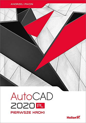 AutoCAD 2020 PL. Pierwsze kroki by Andrzej Pikon | Goodreads