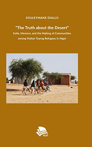 "The Truth about the Desert": Exile, Memory, and the Making of ...