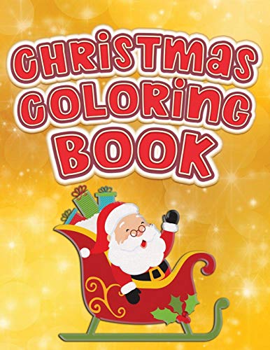 Christmas Coloring Book: Fun Activity Color Workbook for Toddlers ...
