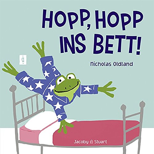 Hopp, hopp ins Bett! by Nicholas Oldland | Goodreads