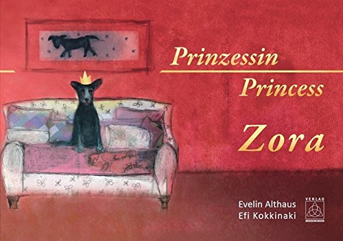 Prinzessin Zora / Princess Zora by Evelin Althaus | Goodreads