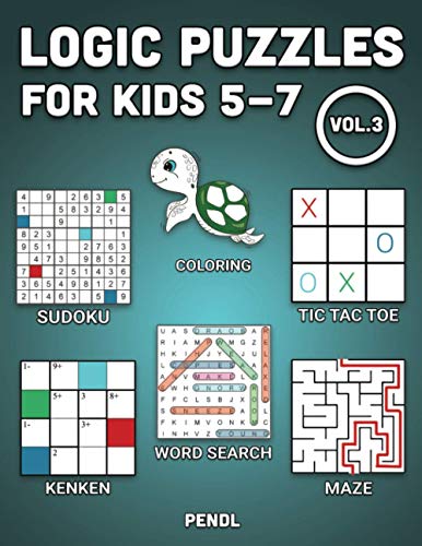 Logic Puzzles for Kids 5-7: 6 in 1 - Word Search, Sudoku, Coloring ...