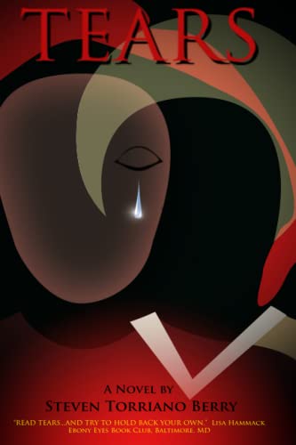 T.E.A.R.S. by Steven Torriano Berry | Goodreads
